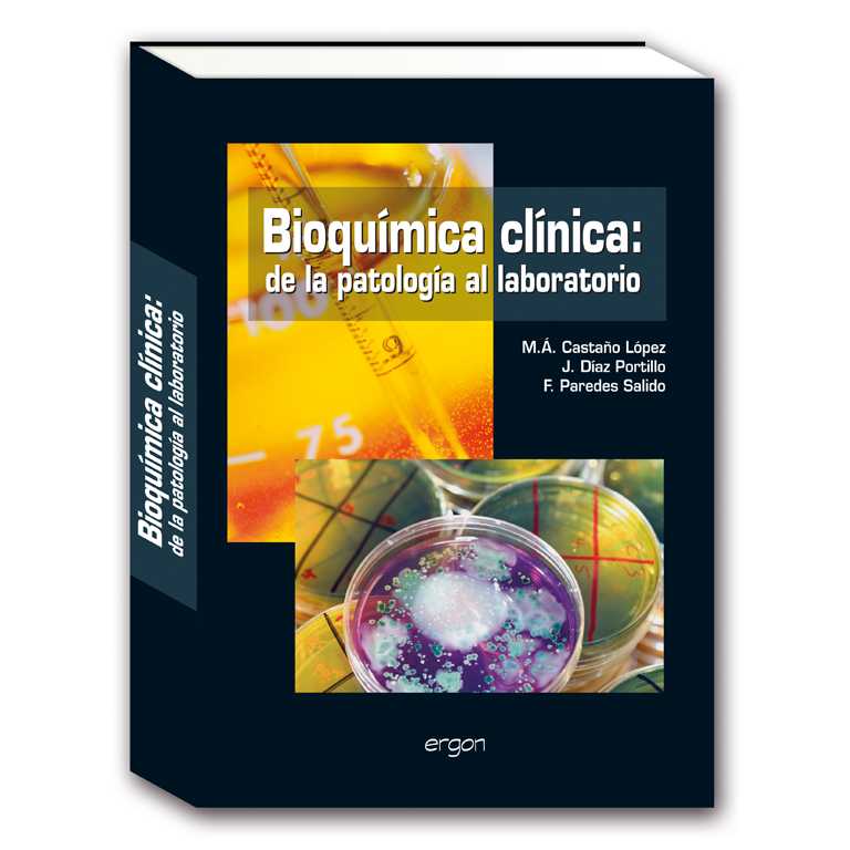 Bioquímica clínica: de la patología al laboratorio - Ergon