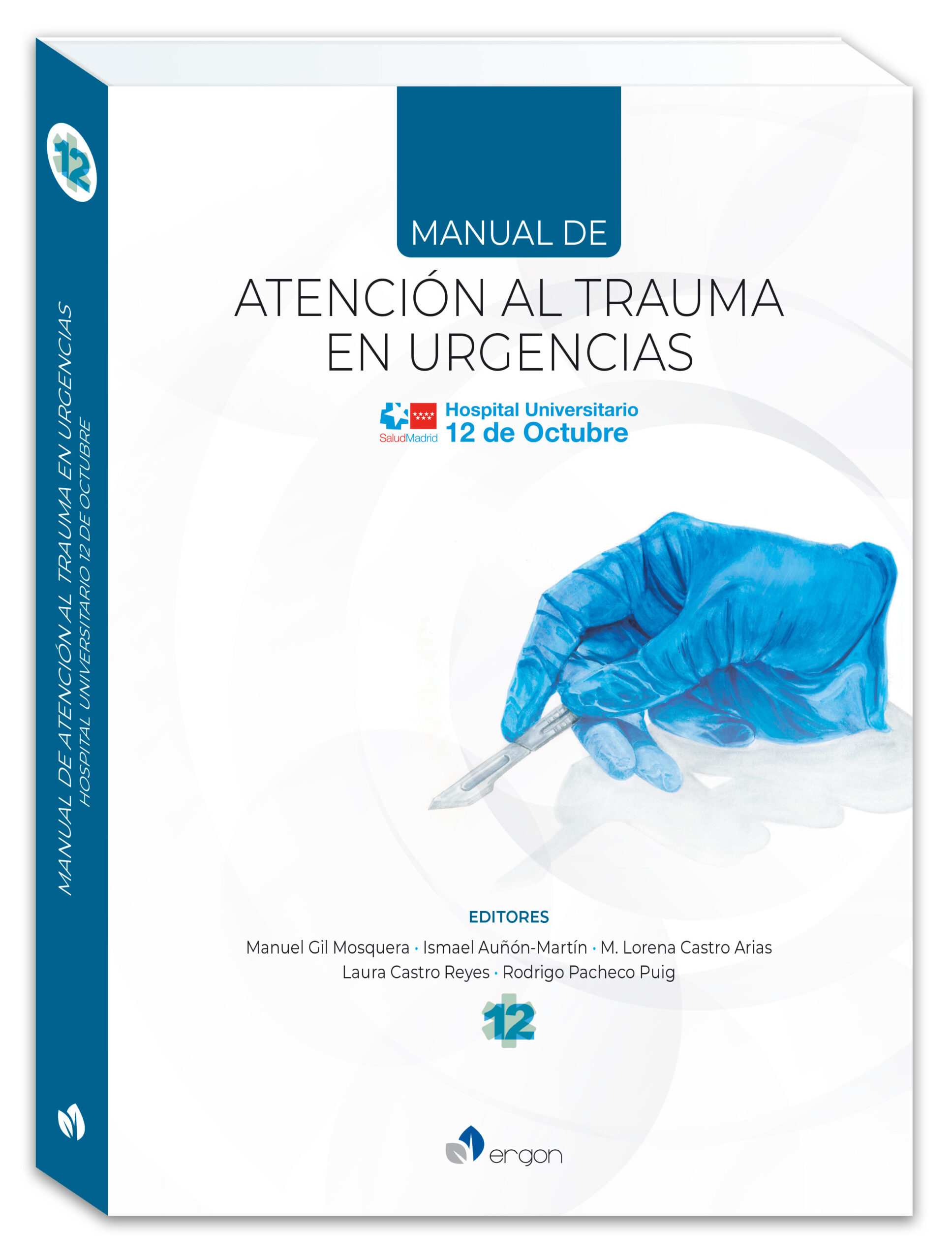 Manual de atención al trauma en urgencias - Ergon Manual de atención al trauma en urgencias - Ergon