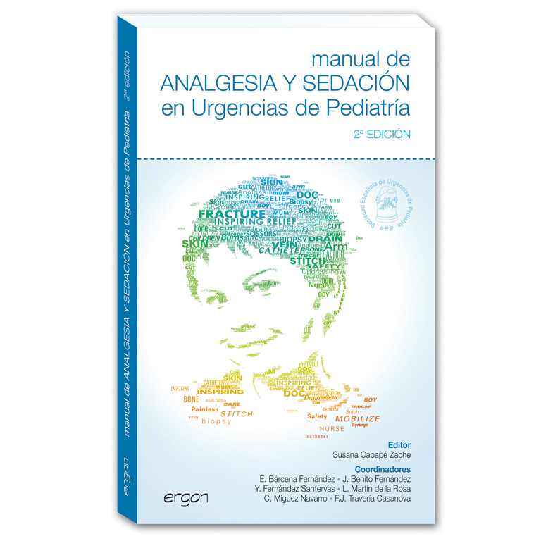 Manual de analgesia y sedación en urgencias de pediatría (2ª Edición ... Manual de analgesia y sedación en urgencias de pediatría (2ª Edición ...